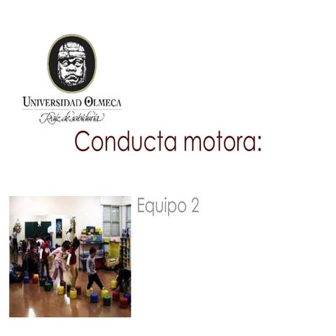 Conducta motora | PPTX