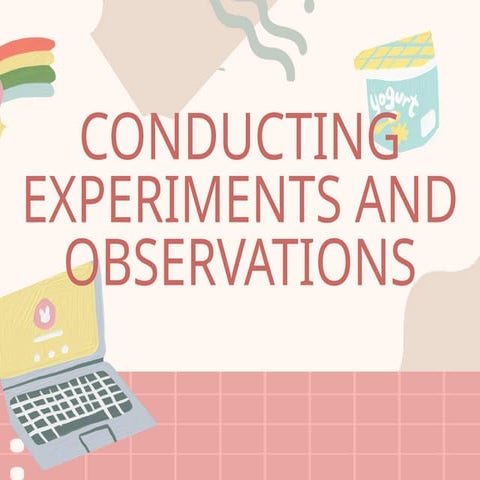 Conducting-Experiment-and-Observation-_20241118_100405_0000.pptx