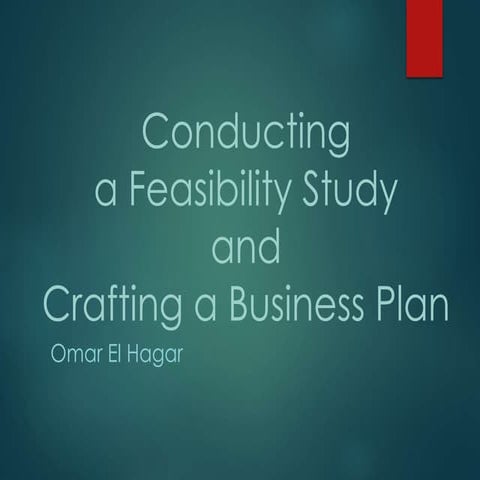 Conducting a feasibility study and crafting a business | PPT