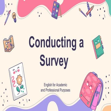 Three Steps in Conducting a Survey, English for Academic and ...
