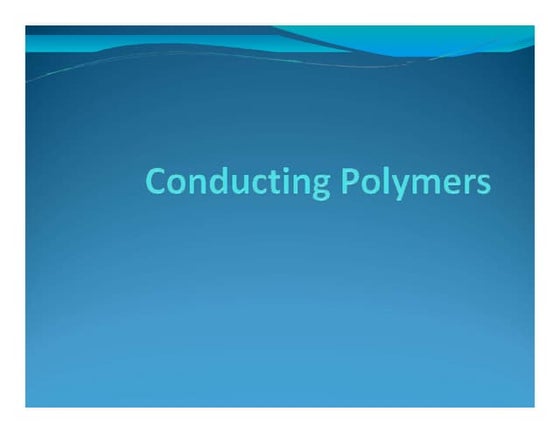 CONDUCTING POLYMERS | PPT