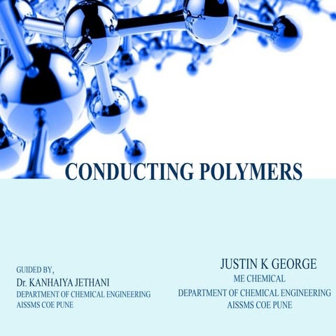 Conducting polymers 1 justin | PPTX