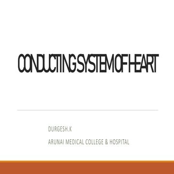 CONDUCTING SYSTEM OF HEART Final.pptx