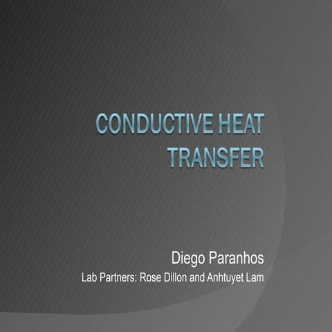 Conductive Heat Transfer Laboratory Experiment | PPT