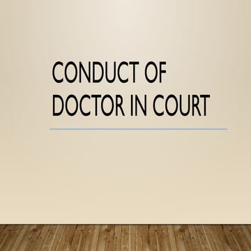 Conduct of doctor in court for mbbs.pptx