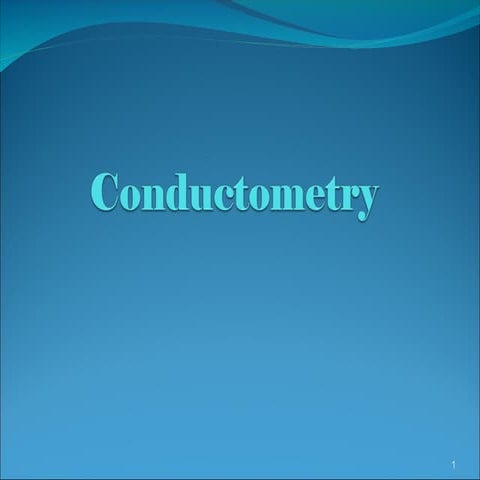 Conductometry | PPTX