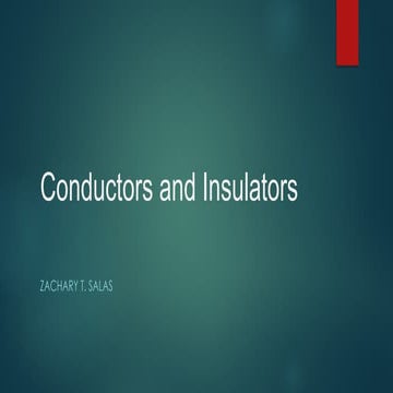 SCIENCE 5 PPT Q3 - Conductors and Insulators.ppt