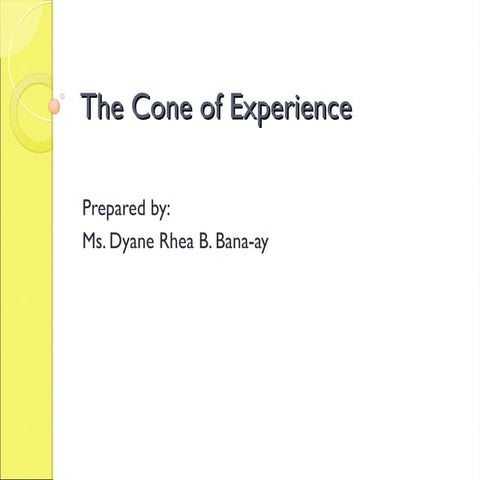 Cone-of-Experience-REVISED by Edgar Dale.ppt