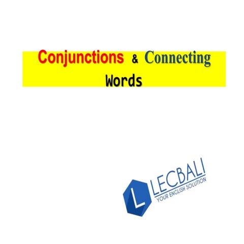 Cara Mudah Belajar Connecting words Bahasa Inggris | PPTX