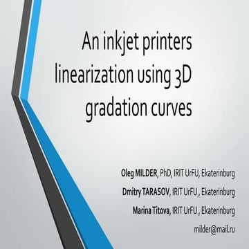 Inkjet Printers Linearization Using 3D Gradation Curves | PPTX ...