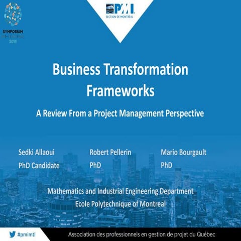 SYMPOSIUM 2016 : CONFÉRENCE 803 - REVIEW OF BUSINESS TRANSFORMATION ...