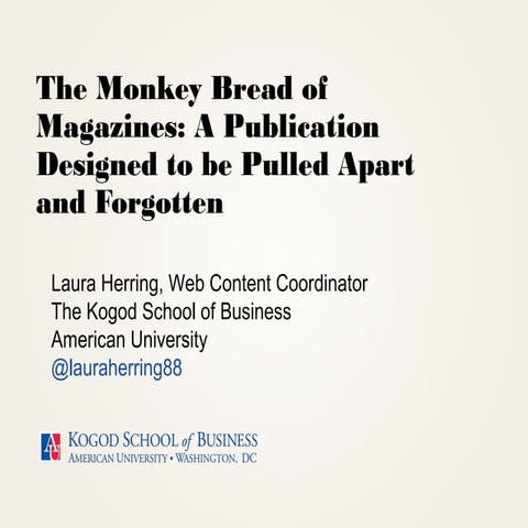 The “monkey bread” of magazines: A publication designed to be pulled ...