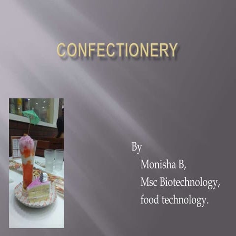 Confectionery as sugar products | PPTX