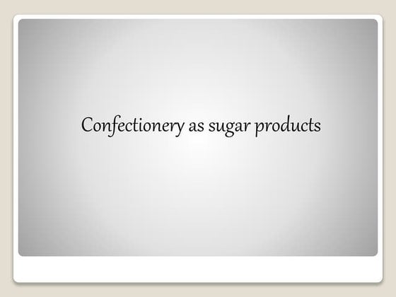 Confectionery | PPT