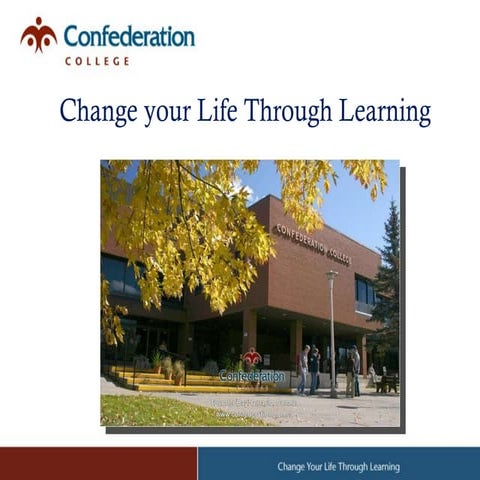Confederation college ppt | PPT