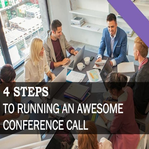 4 Steps to Running an Awesome Conference Call | PDF