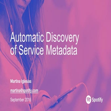 Automatic Discovery Of Service Metadata For Systems At Scale Ppt