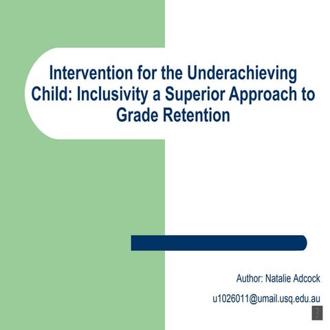 Intervention for the Underachieving Child: Inclusivity a Superior ...