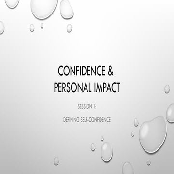 Confidence and Personal Impact Session 1.pptx