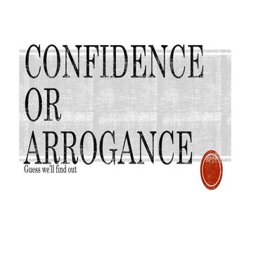 Confidence vs arrogance | PPTX