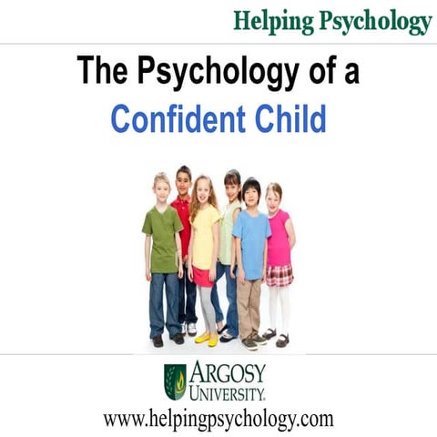 A Parent's Guide to Raising a More Confident Child | PDF