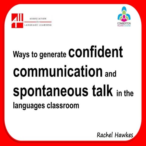 Confident communication spontaneous talk sheffield jan 2014 | PPTX