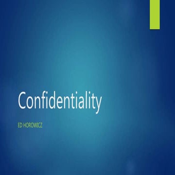 Confidentiality and Data Protection | PPTX