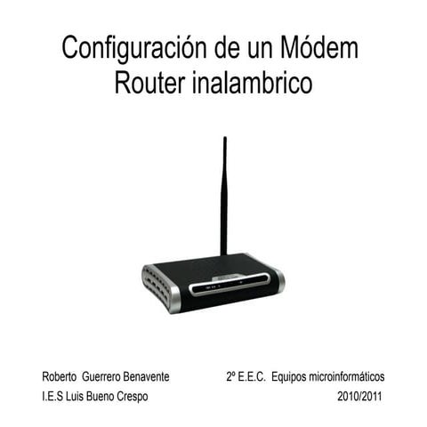 Configuarión de un Modém Router Inalambrico | ODP
