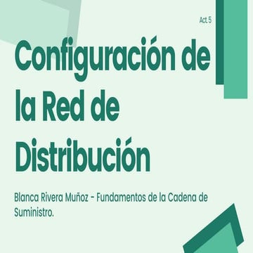 Diseño de redes en la cadena de suministros y Modelos para la ubicación ...