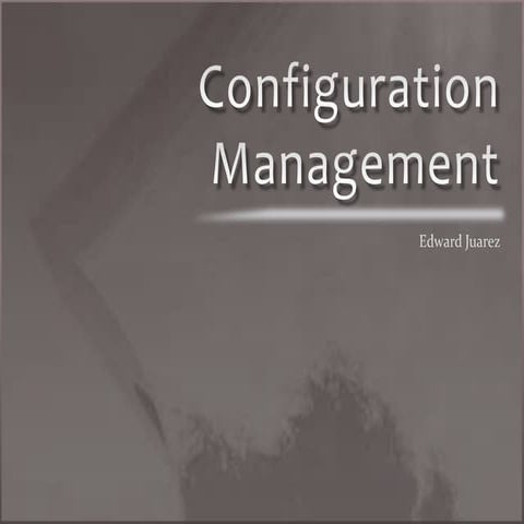 Configuration Management | PPT