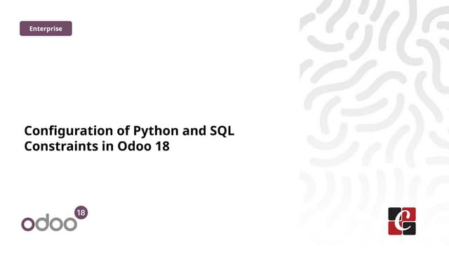 Configuration of Python and SQL Constraints in Odoo 18 | PPTX Configuration of Python and SQL Constraints in Odoo 18 | PPTX