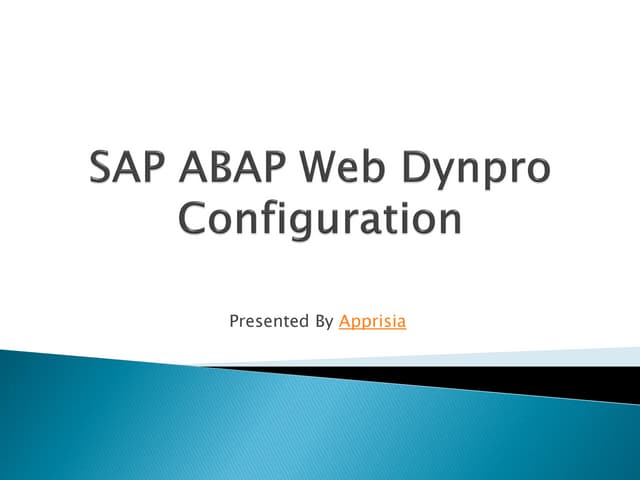 Configuration Of Sap Abap Web Dynpro Ppt