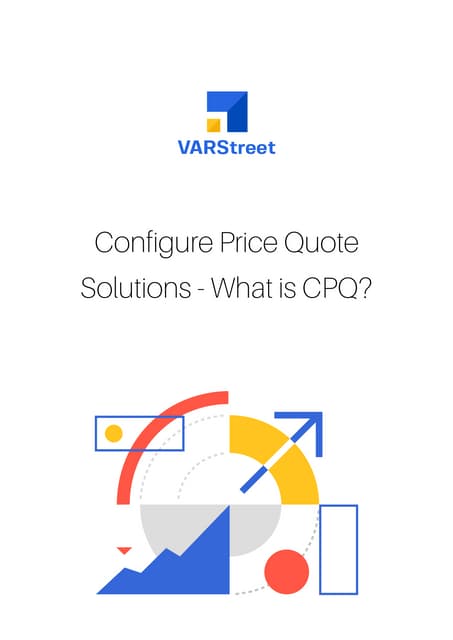 Configure Price Quote Solutions - CPQ | PDF Configure Price Quote Solutions - CPQ | PDF