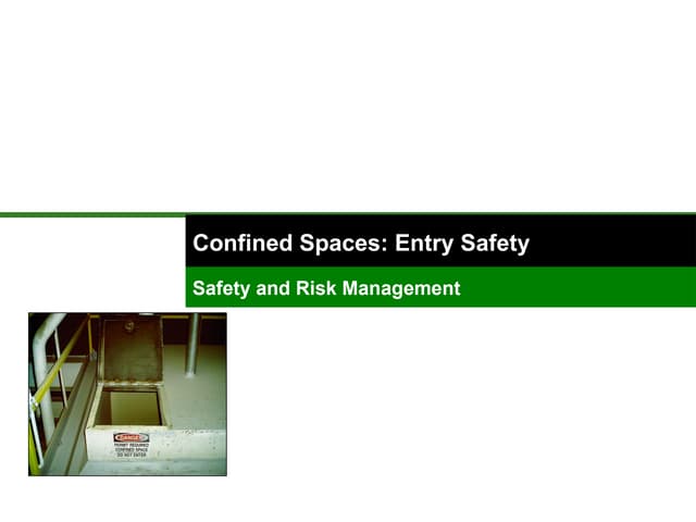 CONFINED SPACE ENTRY for confined space training .pptx