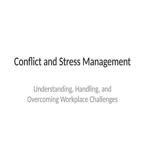 Conflict_and_Stress_Management_Presentation.pptx