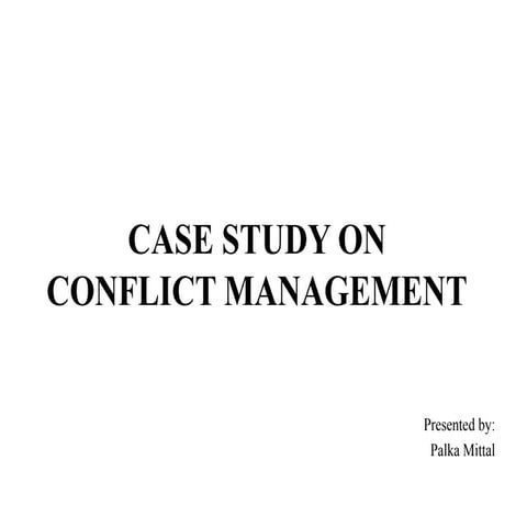 CONFLICT CASE STUDY.pptx
