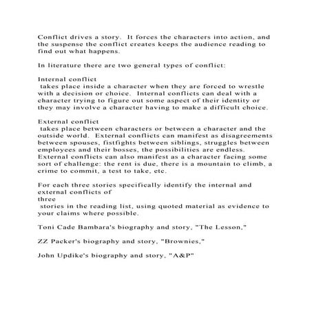 Conflict drives a story. It forces the characters into action, and .docx