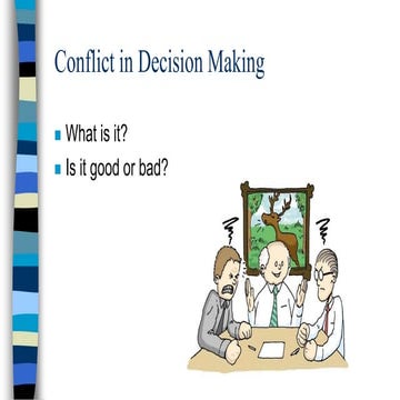Conflict in decision making | PPTX