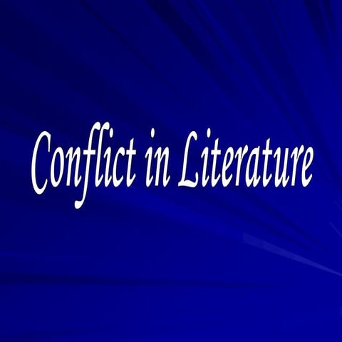 CONFLICT IN LITERATURE.ppt