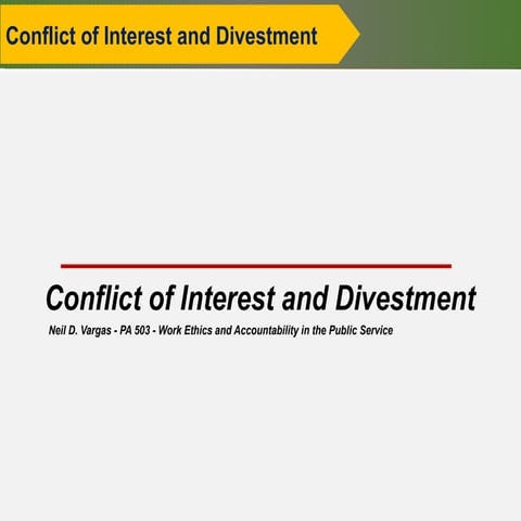 Conflict of Interest & Divestment-Neil Vargas.pptx