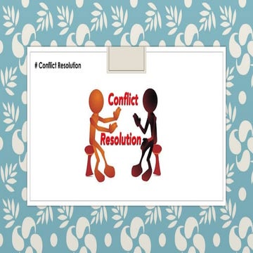 how and why to solve Conflict Resolutions.pptx