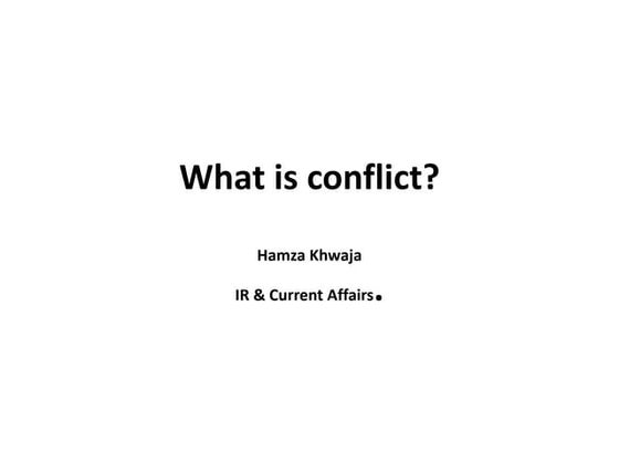 PPT ON CONFLICT AND ITS TYPES AND DIFFERENCES | PPT