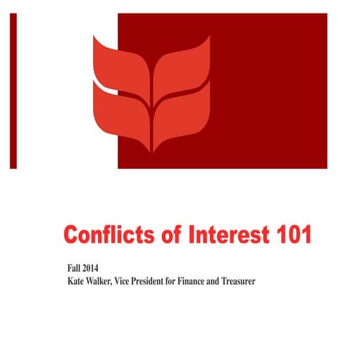 Conflicts of Interests 101 Fall 2014.ppt