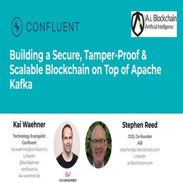 Building A Secure Tamper Proof And Scalable Blockchain On Top Of Apache Kafka Introduction To 7955
