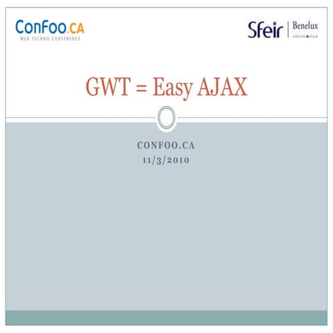 Gwt Easy Ajax Ppt 7855