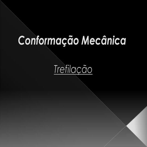 Fieira e trefilção (angulo de fieira e conformação) | PDF