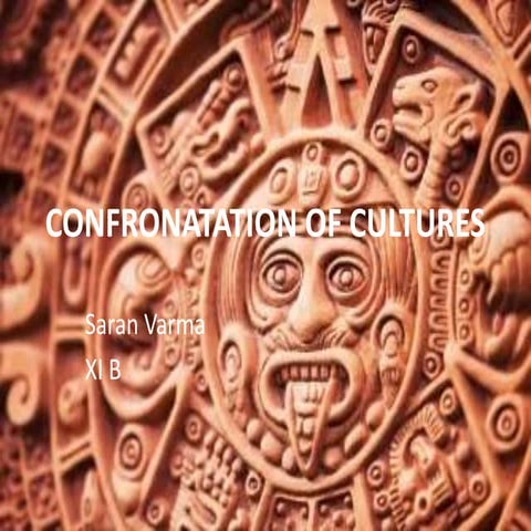 Confronatation of cultures | PPTX