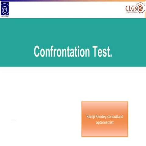 confrontation test Ramji Pandey consultant optometrist | PPTX