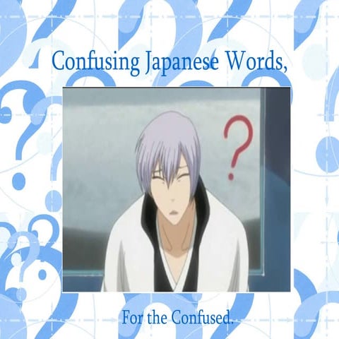 Confusing Japanese Words New | PPT | Animation & Anime | Genres