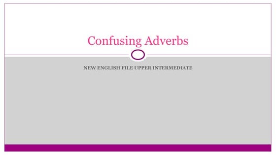 Adverbs upper int | PPT